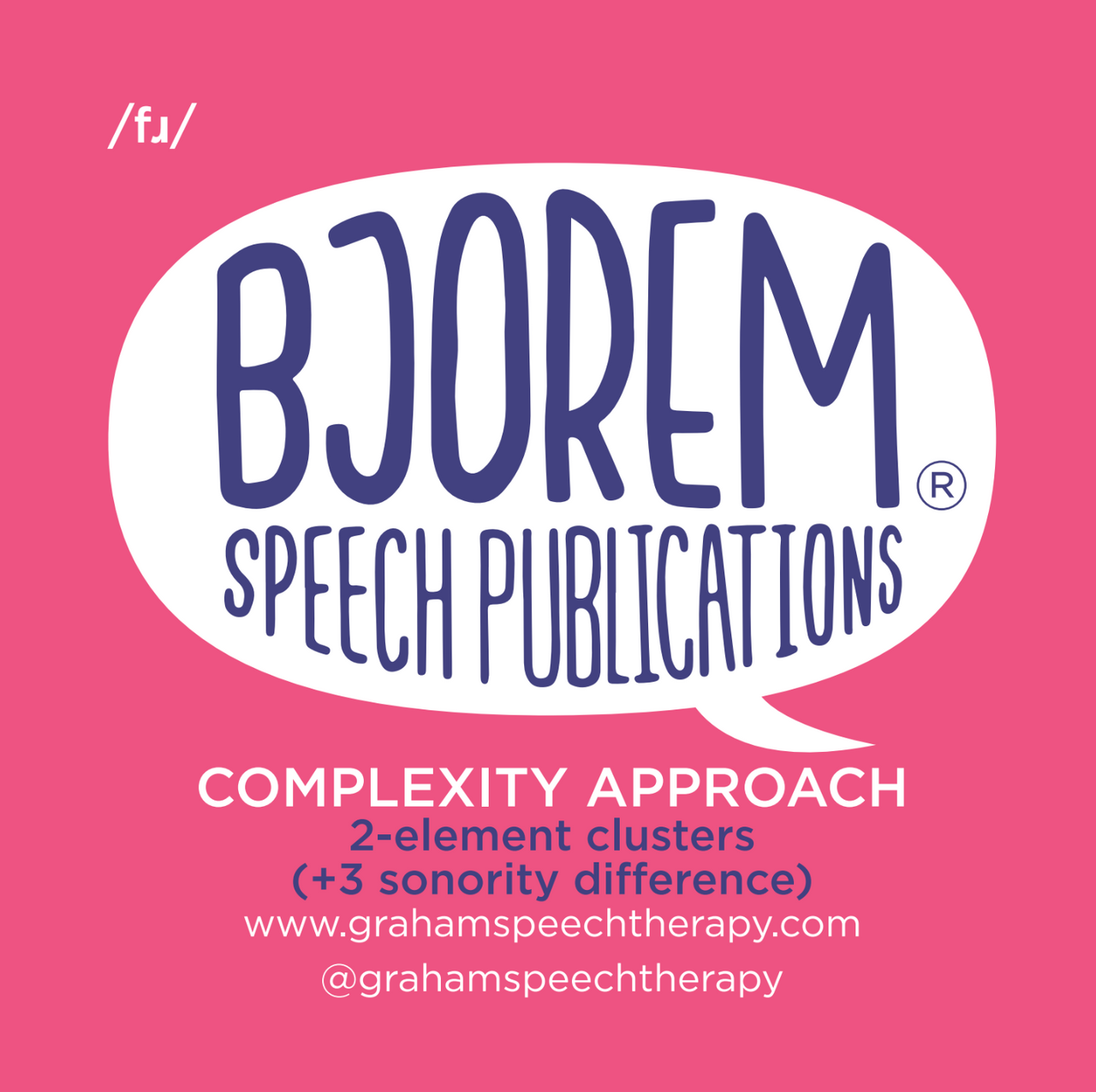 Bjorem Speech® 3-Element Clusters Complexity Approach by Amy Graham